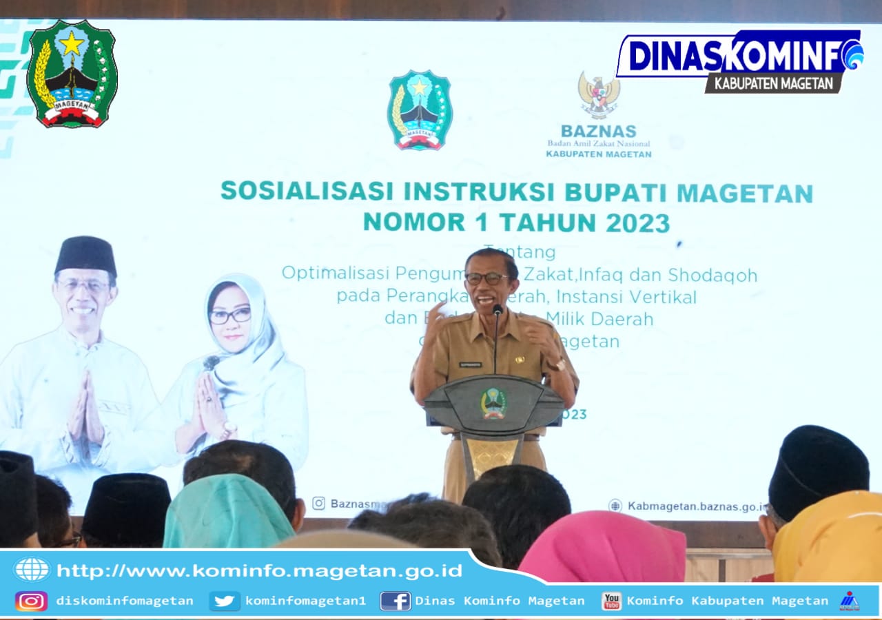 SOSIALISASI INSTRUKSI BUPATI NO 1 BERSAMA BAZNAS KAB MAGETAN – Dinas Komunikasi dan Informatika ...